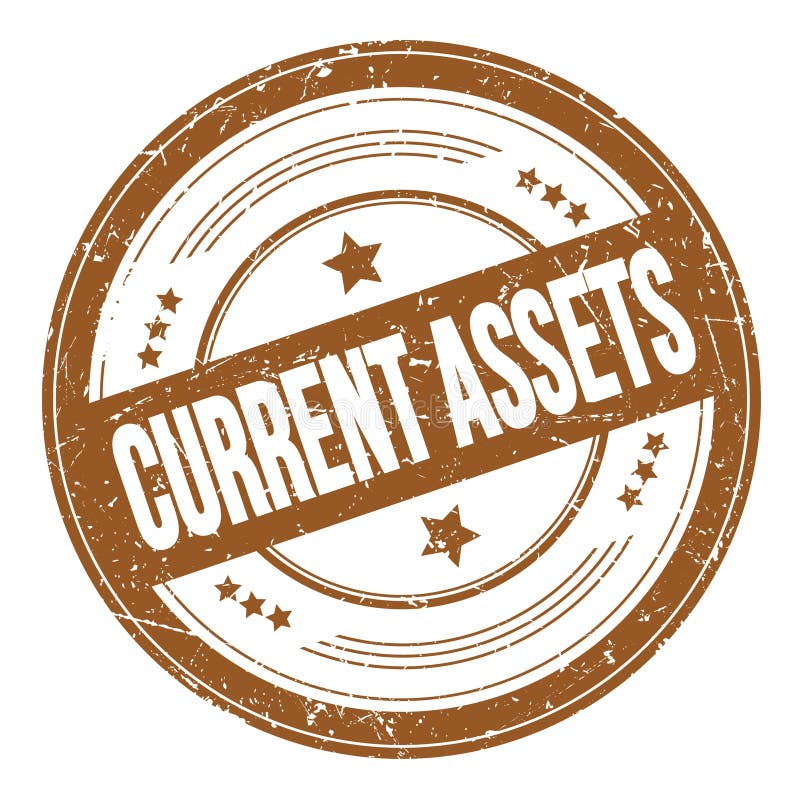 CURRENT ASSETS Text on Brown Round Grungy Stamp Stock Illustration ...