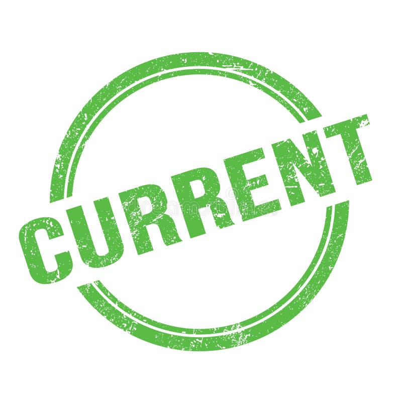 CURRENT Text Written on Green Grungy Round Stamp Stock Illustration ...