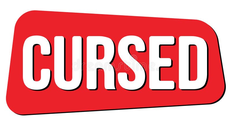 CURSED Text on Red Trapeze Stamp Sign Stock Illustration - Illustration ...