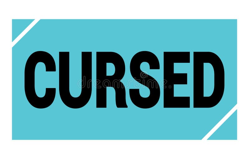 CURSED Text Written on Blue-black Stamp Sign Stock Illustration ...