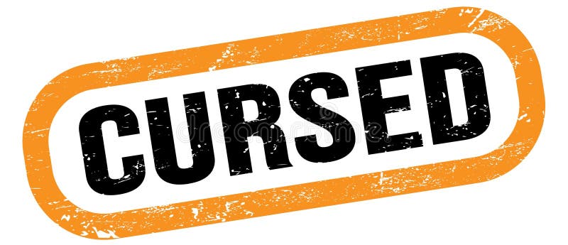 CURSED, Text Written on Orange-black Stamp Sign Stock Illustration ...
