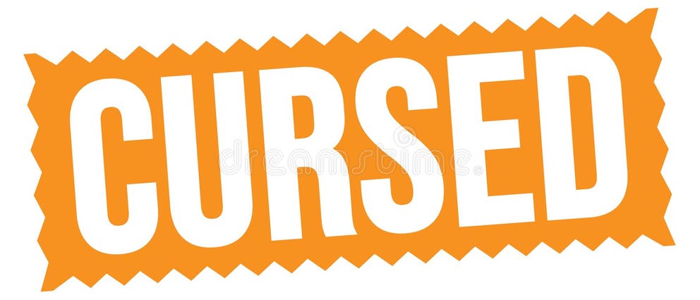 CURSED Text Written on Orange Stamp Sign Stock Illustration ...