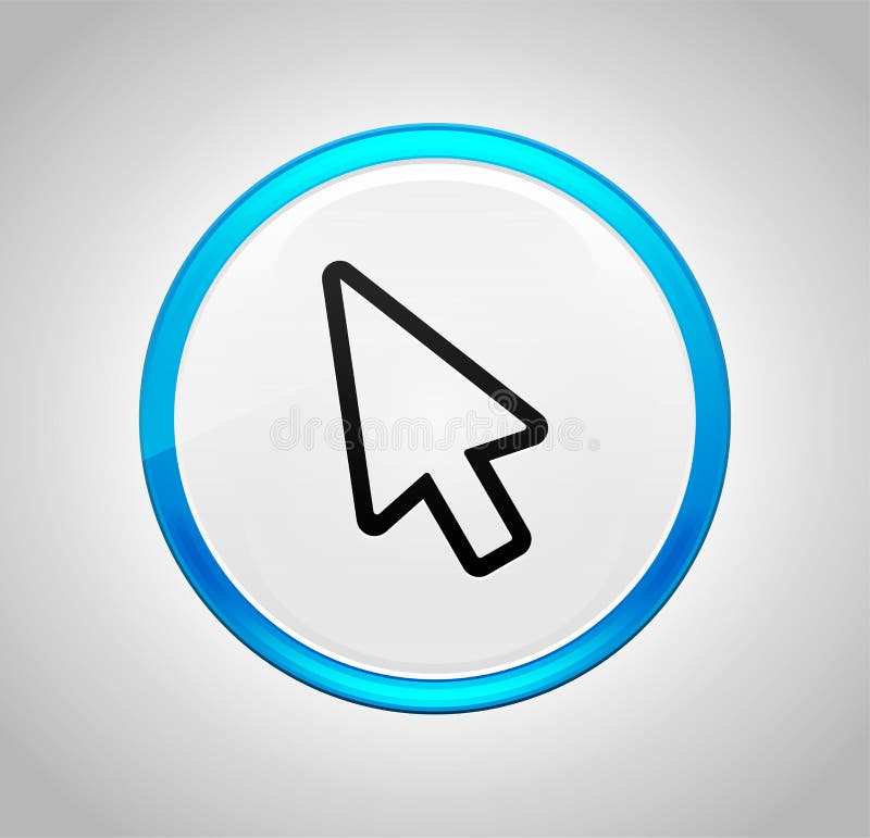 Cursor Icon Round Blue Push Button Stock Illustration - Illustration of ...