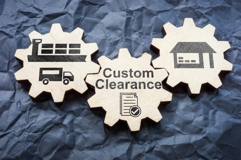 Custom Clearance Gears. Logistics Coordination and International Trade ...