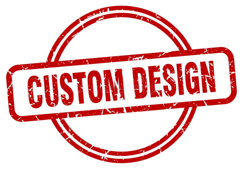 Custom Design Stamp. Custom Design Round Vintage Grunge Label Stock ...