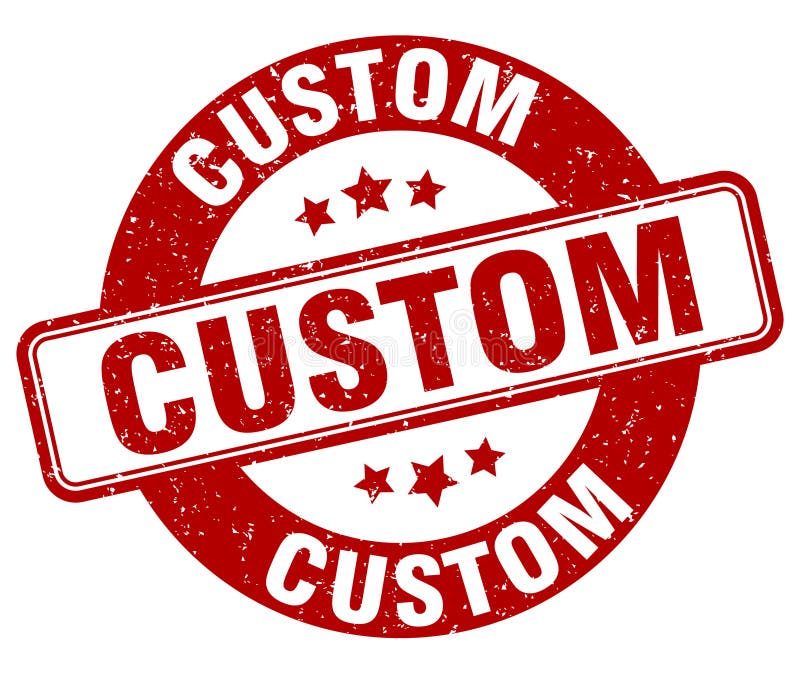 Custom Stamp. Custom Label. Round Grunge Sign Stock Vector ...