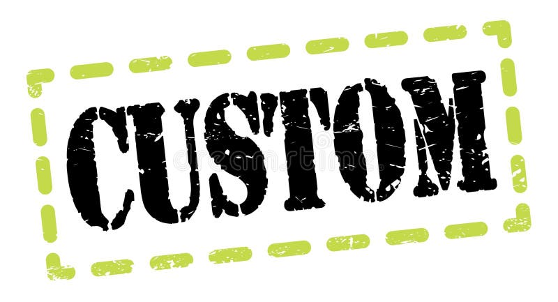 CUSTOM Text Written on Green-black Stamp Sign Stock Illustration ...