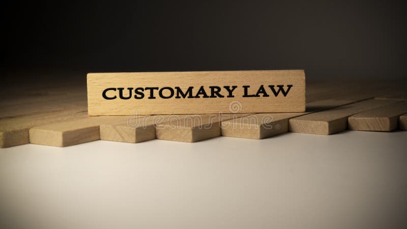 Customary Law Written on Wooden Surface. Law and State Stock Image ...
