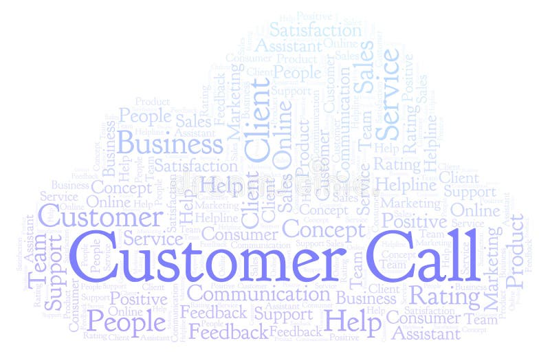 Customer Call word cloud. stock illustration. Illustration of word ...