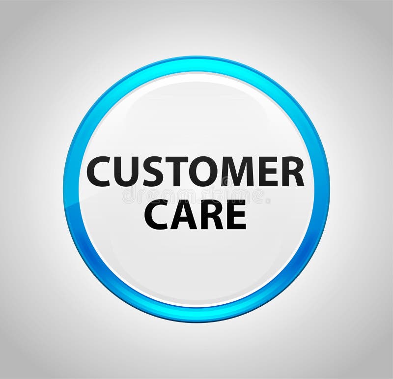 Customer Care Round Blue Push Button Stock Illustration - Illustration ...