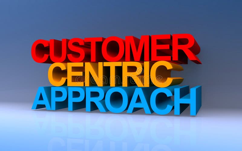 Customer Centric Approach on Blue Stock Illustration - Illustration of ...