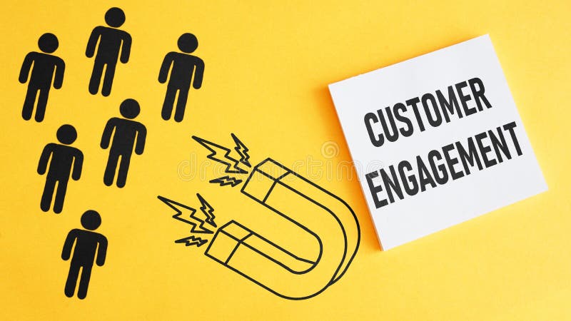 Customer Engagement is Shown Using the Text Stock Image - Image of ...