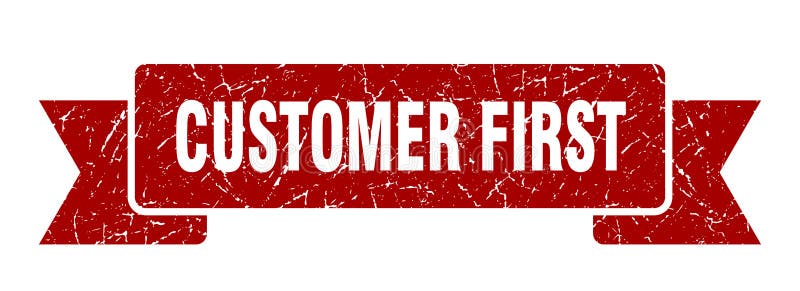 Customer First Stamp. Customer First Round Vintage Grunge Label Stock ...