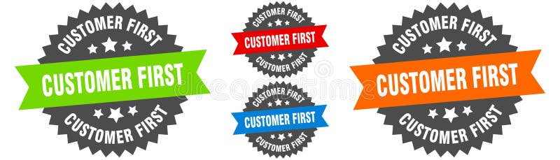 Customer First Sign. Round Ribbon Label Set. Seal Stock Vector ...
