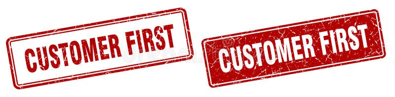 Customer First Stamp Set. Customer First Square Grunge Sign Stock ...