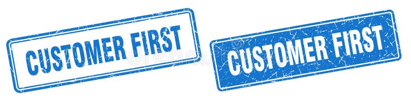 Customer First Stamp Set. Customer First Square Grunge Sign Stock ...