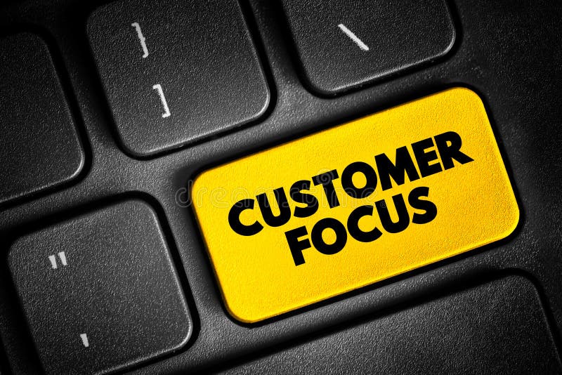 Customer Focus - Strategy that Puts Customers at the Center of Business ...