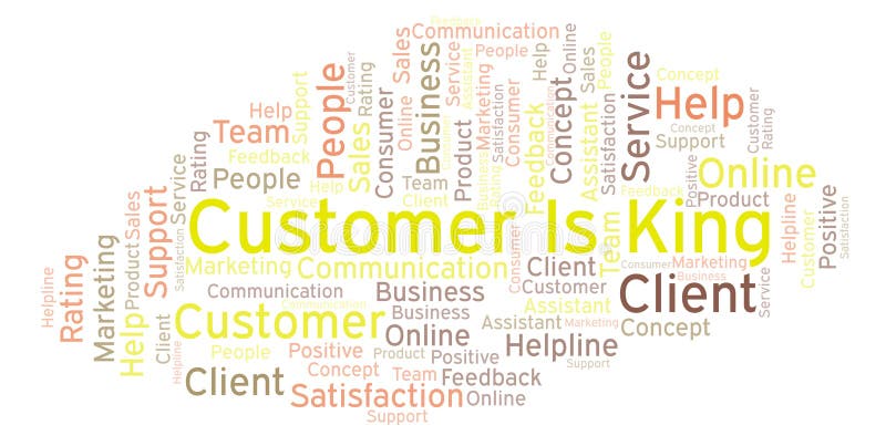 Customer is King Word Cloud. Stock Illustration - Illustration of ...