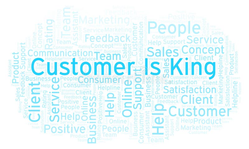 Customer is King Word Cloud. Stock Illustration - Illustration of ...