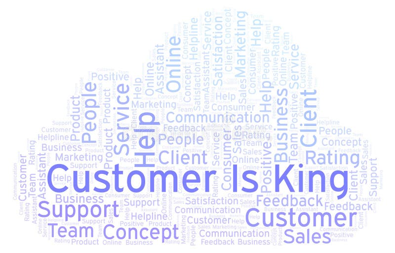 Customer is King Word Cloud. Stock Illustration - Illustration of ...
