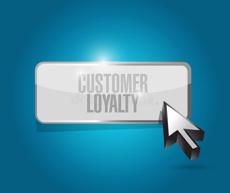 Customer Loyalty Button Sign Concept Stock Illustration - Illustration ...