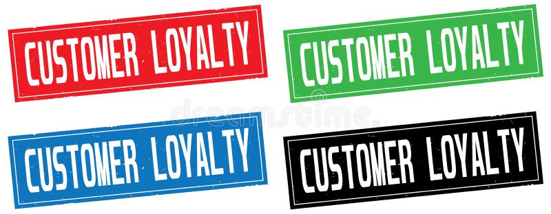 CUSTOMER LOYALTY Text, on Rectangle Stamp Sign. Stock Illustration ...