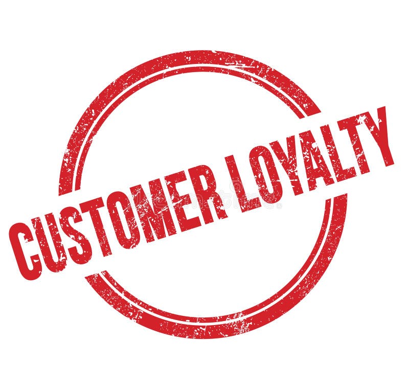 CUSTOMER LOYALTY Text Written on Red Grungy Round Stamp Stock ...