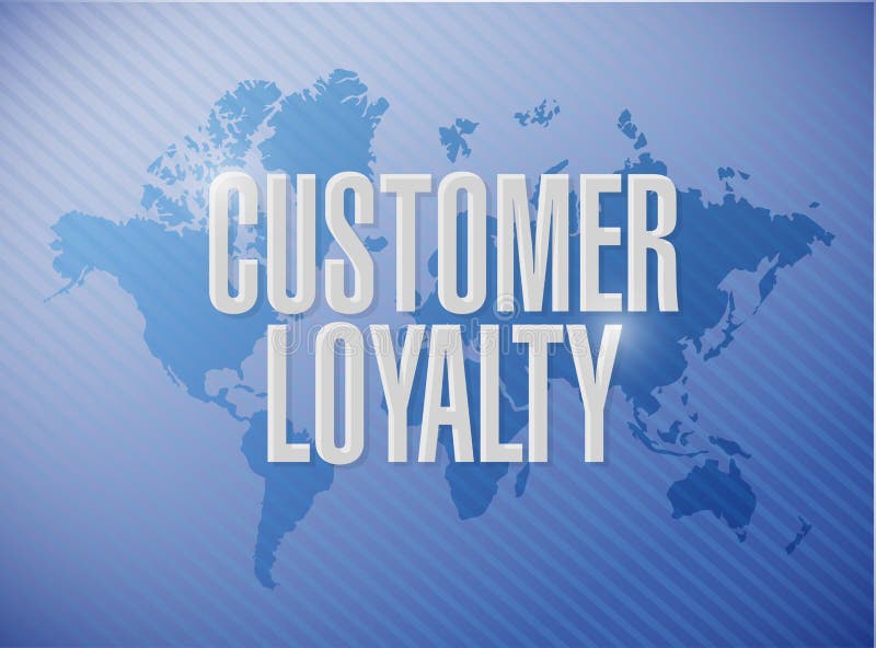 Customer Loyalty World Message Sign Concept Stock Illustration ...