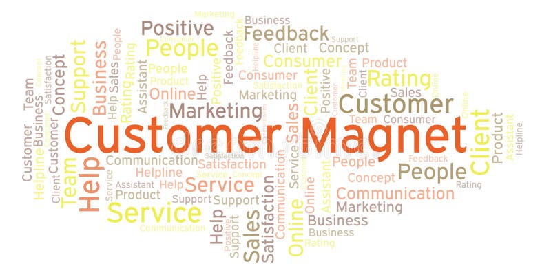 Customer Magnet Word Cloud. Stock Illustration - Illustration of ...