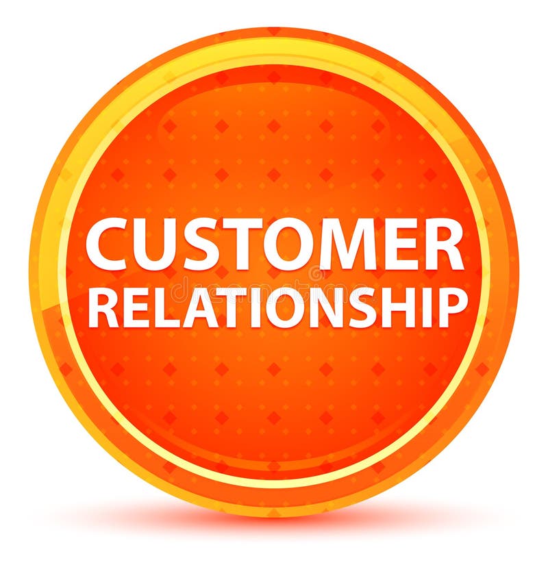 Customer Relationship Natural Orange Round Button Stock Illustration ...