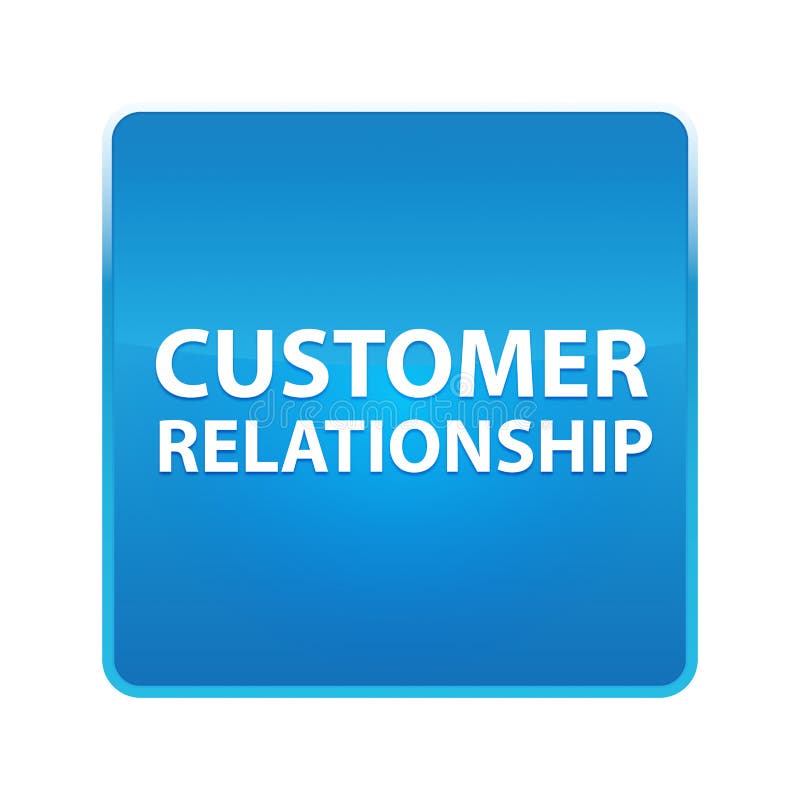 Customer Relationship Shiny Blue Square Button Stock Illustration ...