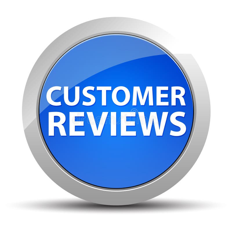 Customer Reviews Blue Round Button Stock Illustration - Illustration of ...