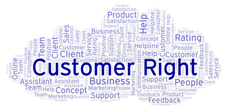 Customer Right word cloud. stock illustration. Illustration of ...