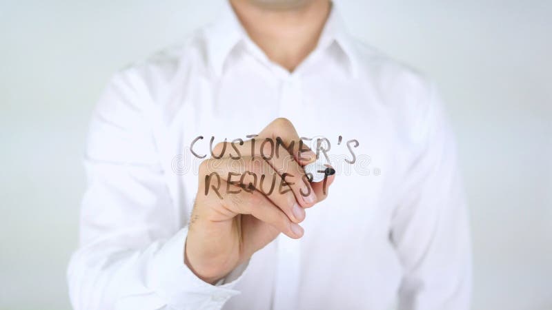 Customer S Request, Man Writing on Glass Stock Image - Image of ...