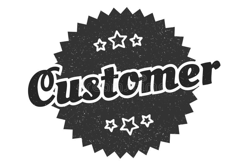 Customer Sign. Customer Vintage Retro Label Stock Vector - Illustration ...