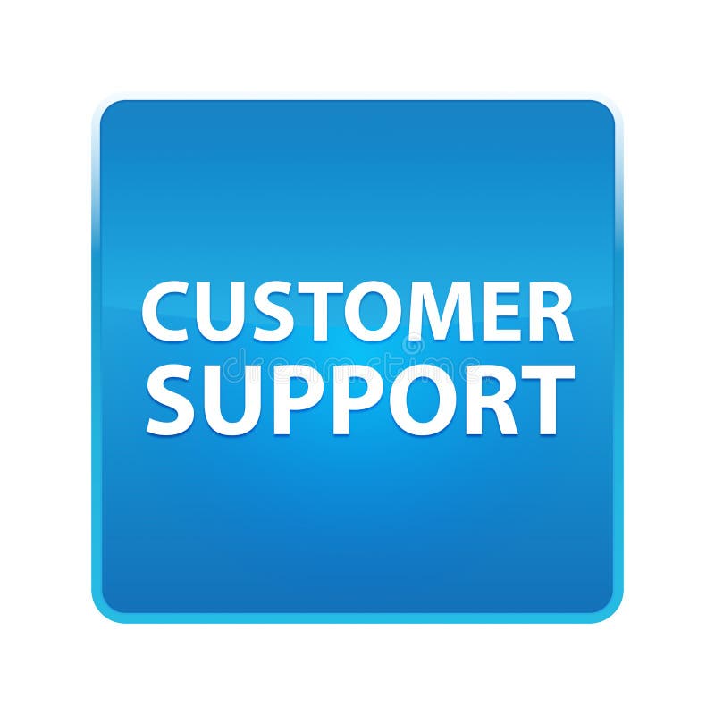 Customer Support Shiny Blue Square Button Stock Illustration ...