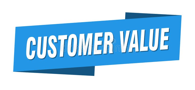 Customer Value Banner Template. Customer Value Ribbon Label Stock ...