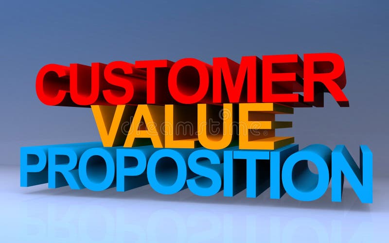 Customer Value Proposition on Blue Stock Photo - Image of blue ...