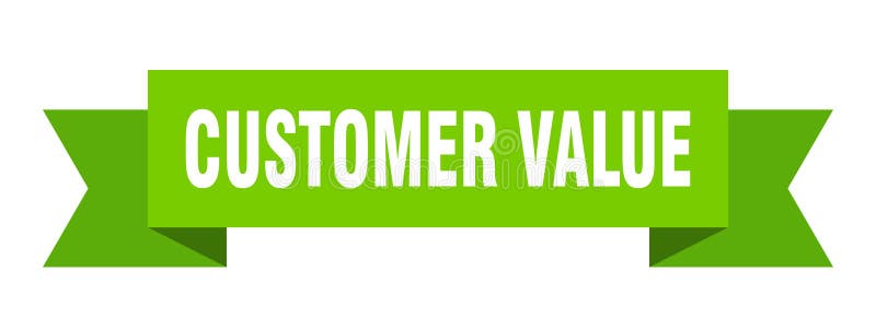 Customer value ribbon. stock vector. Illustration of graphic - 191265784