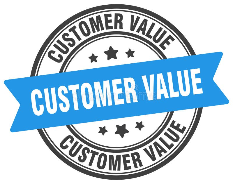 Customer Value Stamp. Customer Value Label on Transparent Background ...