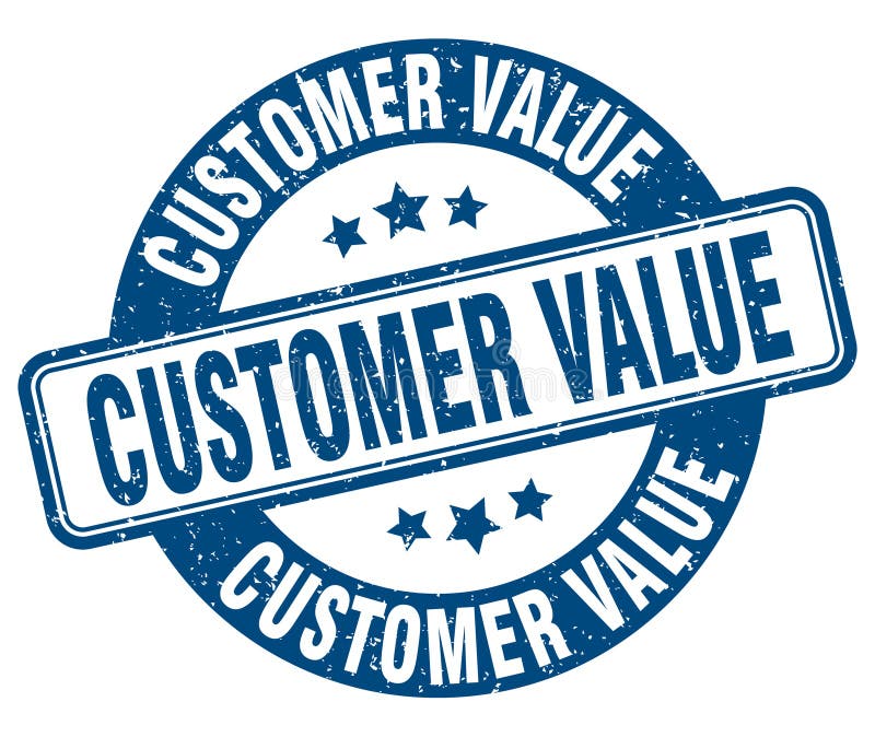 Customer Value Stamp. Customer Value Label. Round Grunge Sign Stock ...