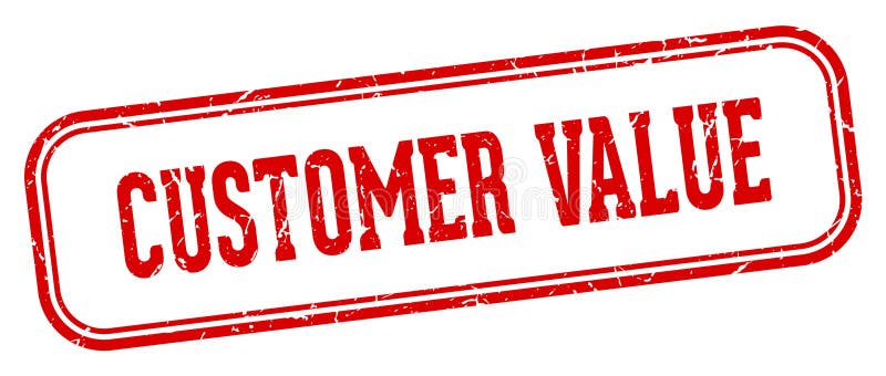 Customer Value Stamp. Customer Value Rectangular Stamp on White ...