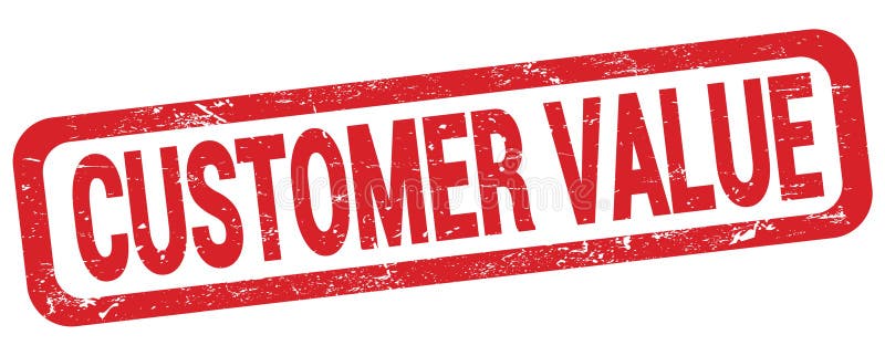 CUSTOMER VALUE Text Written on Red Rectangle Stamp Stock Illustration ...