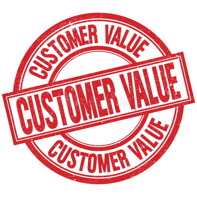 CUSTOMER VALUE Written Word on Red Stamp Sign Stock Illustration ...
