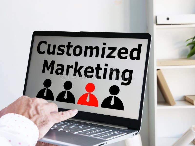 Customized Marketing is Shown on the Photo Using the Text Stock Photo ...
