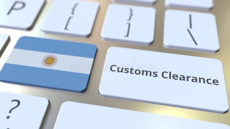 CUSTOMS CLEARANCE Text and Flag of Argentina on the Buttons on the ...