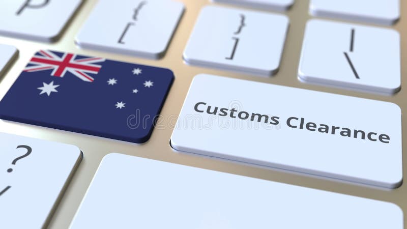 CUSTOMS CLEARANCE Text and Flag of Australia on the Buttons on the ...