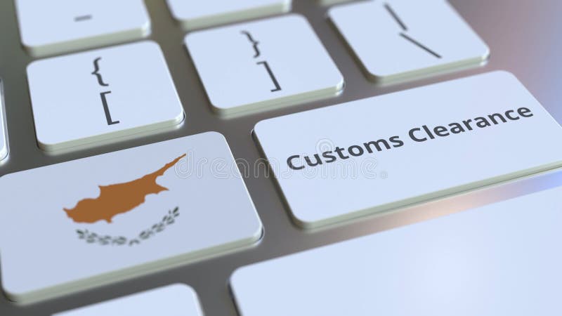 CUSTOMS CLEARANCE Text and Flag of Cyprus on the Buttons on the ...