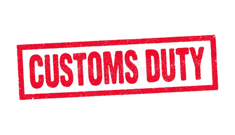 Customs duty red ink stamp stock vector. Illustration of concept ...
