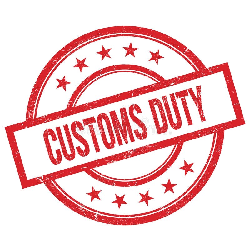 CUSTOMS DUTY Text on Blue Grungy Round Rubber Stamp Stock Illustration ...